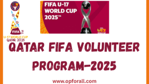 Qatar FIFA Volunteer Program-2025 (Join 4,000 Volunteers) - OpforAll